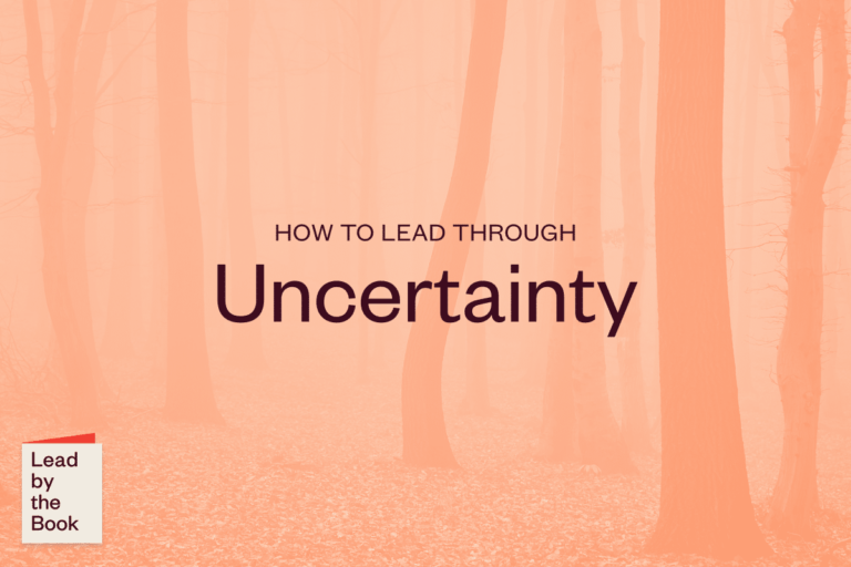 How to Lead through Uncertainty: Cultivate your Employees | Torch