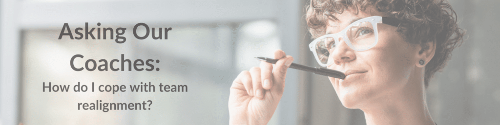 Asking Our Coaches: Coping with Team Realignment - Torch